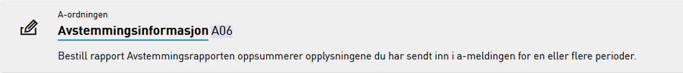 Bestill avstemmingsinformasjon i Altinn - Skjema A06 - A07